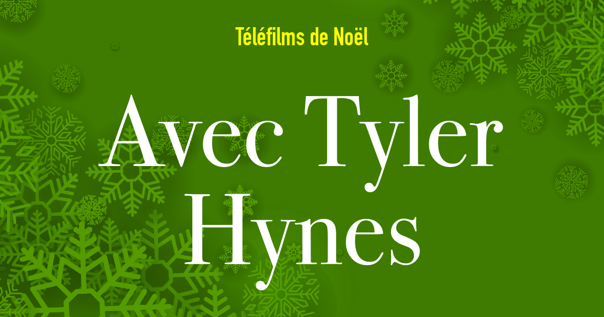 Téléfilms de Noël avec Tyler Hynes
